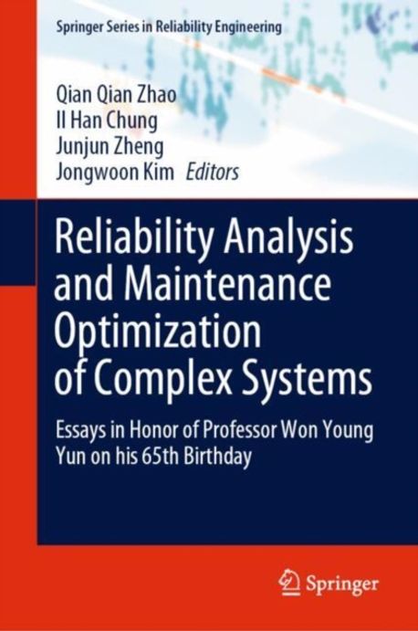 Reliability Analysis and Maintenance Optimization of Complex Systems | Zhao, Qian Qian - 교보문고