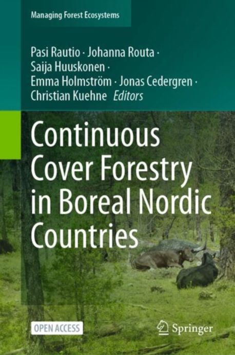 Continuous Cover Forestry in Boreal Nordic Countries | Rautio, Pasi - 교보문고