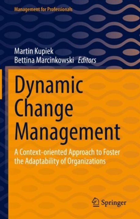 Dynamic Change Management | Kupiek, Martin - 교보문고