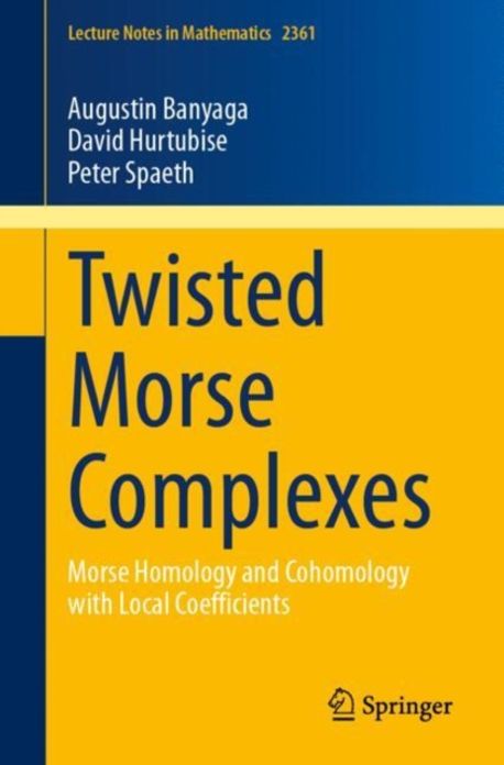 Twisted Morse Complexes | Banyaga, Augustin - 교보문고