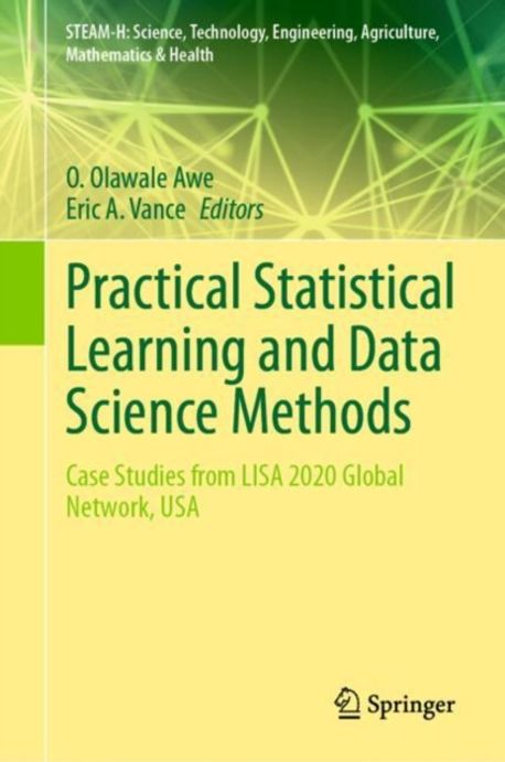 Practical Statistical Learning and Data Science Methods | Awe, O. Olawale - 교보문고