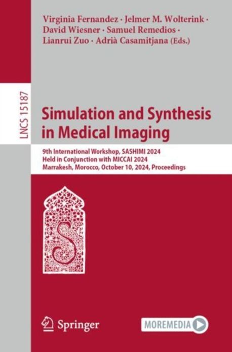 Simulation and Synthesis in Medical Imaging | Fernandez, Virginia - 교보문고