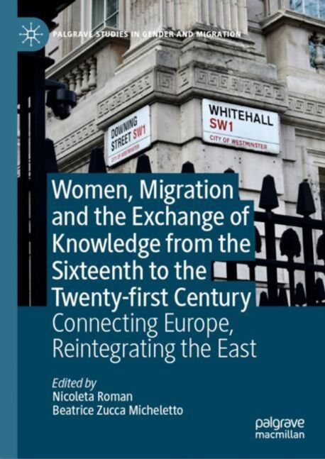 Women, Migration and the Exchange of Knowledge from the Sixteenth to ...