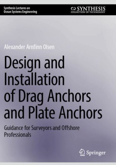 Design and Installation of Drag Anchors and Plate Anchors | Olsen ...