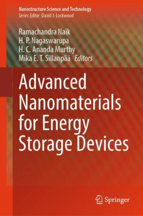 Advanced Nanomaterials for Energy Storage Devices | Naik, Ramachandra - 교보문고