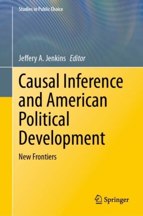 Causal Inference and American Political Development | Jenkins, Jeffery ...