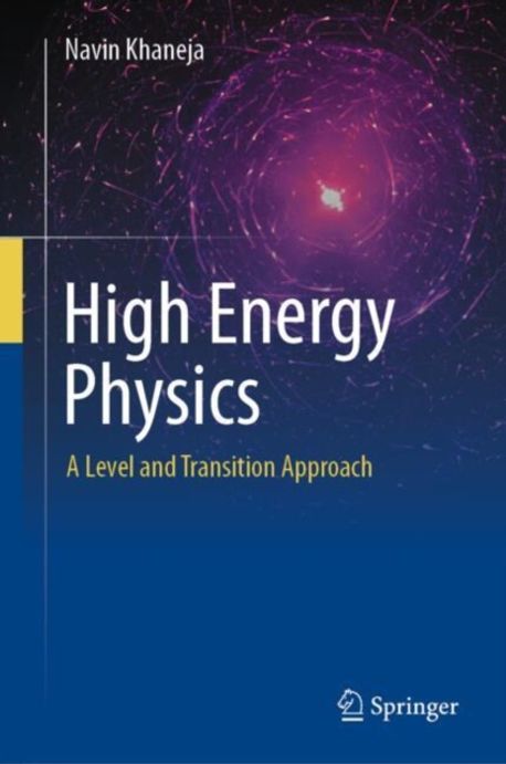 High Energy Physics | Khaneja, Navin - 교보문고