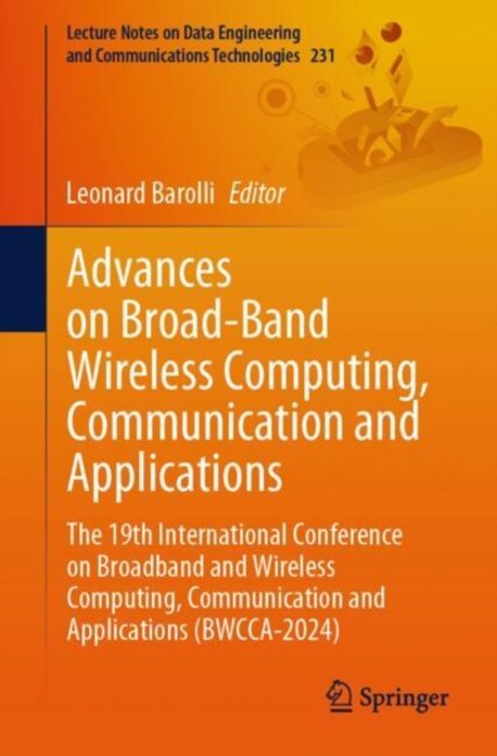 Advances on Broad-Band Wireless Computing, Communication and Applications | Barolli, Leonard - 교보문고