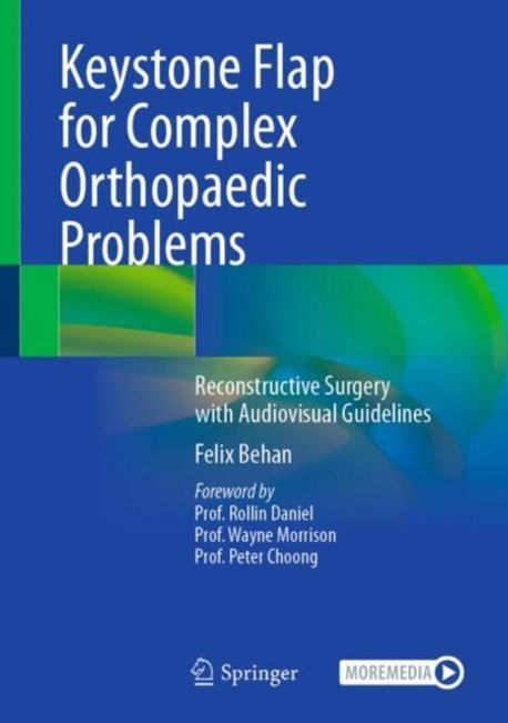 Keystone Flap for Complex Orthopaedic Problems | Behan, Felix - 교보문고