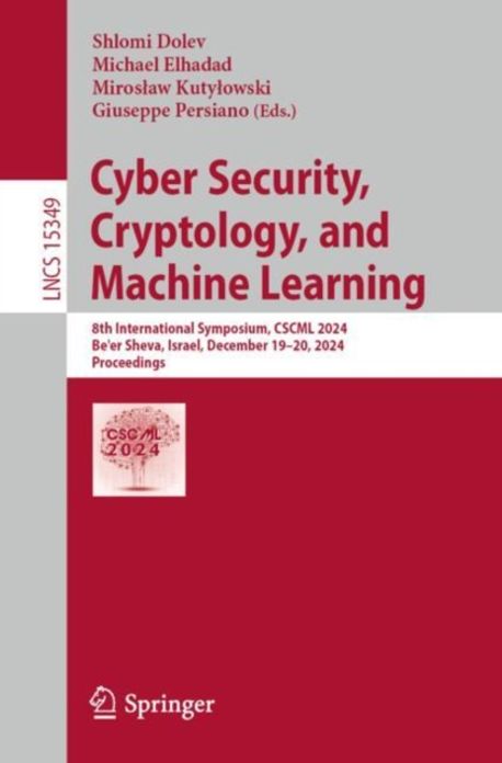 Cyber Security, Cryptology, and Machine Learning | Dolev, Shlomi - 교보문고