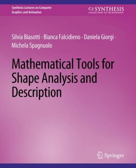 Mathematical Tools for Shape Analysis and Description | Biasotti, Silvia - 교보문고