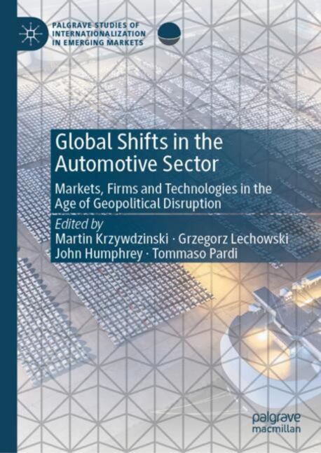 Global Shifts in the Automotive Sector | Krzywdzinski, Martin - 교보문고
