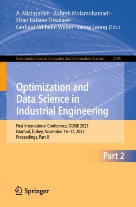 Optimization and Data Science in Industrial Engineering | Mirzazadeh, A ...
