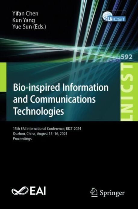 Bio-Inspired Information and Communications Technologies | Chen, Yifan - 교보문고