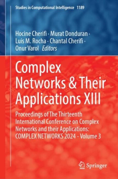 Complex Networks & Their Applications XIII | Cherifi, Hocine - 교보문고