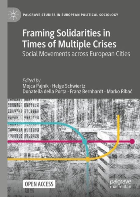 Framing Solidarities in Times of Multiple Crises | Pajnik, Mojca - 교보문고