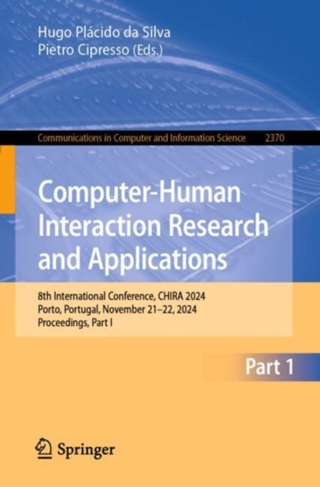 Computer-Human Interaction Research and Applications | Placido Da Silva, Hugo - 교보문고