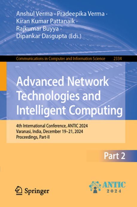 Advanced Network Technologies and Intelligent Computing | Verma, Anshul - 교보문고