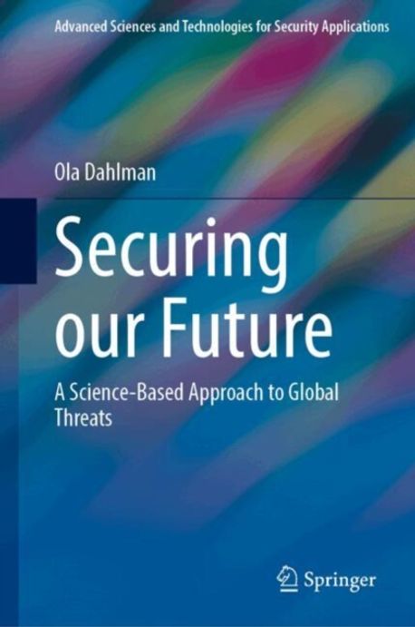 Securing Our Future | Dahlman, Ola - 교보문고
