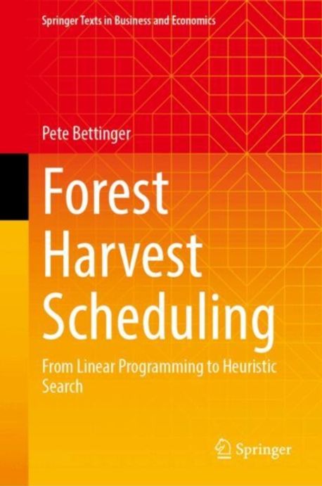 Forest Harvest Scheduling | Bettinger, Pete - 교보문고