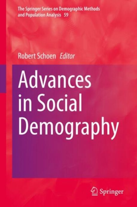 Advances in Social Demography | Schoen, Robert - 교보문고