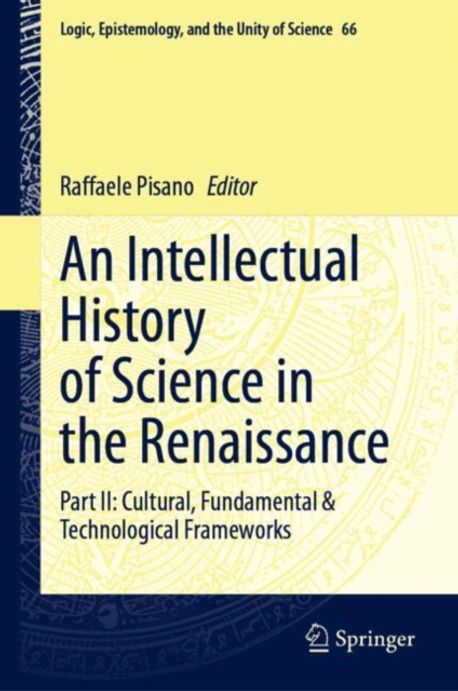 An Intellectual History of Science in the Renaissance | Pisano ...