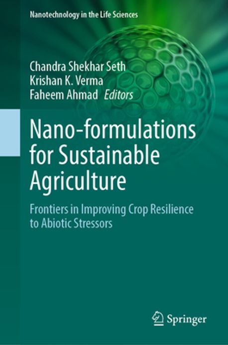 Nano-Formulations for Sustainable Agriculture | Seth, Chandra Shekhar - 교보문고