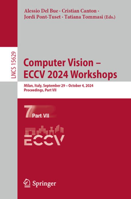Computer Vision - Eccv 2024 Workshops | del Bue, Alessio - 교보문고