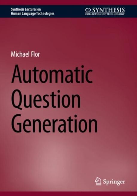 Automatic Question Generation | Flor, Michael - 교보문고
