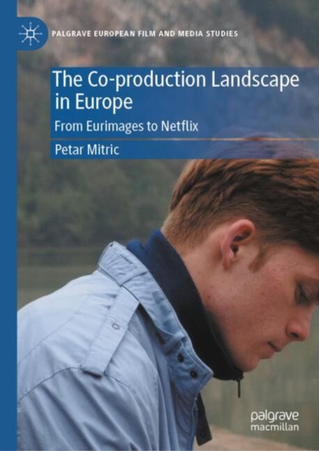 The Co-Production Landscape in Europe | Mitric, Petar - 교보문고