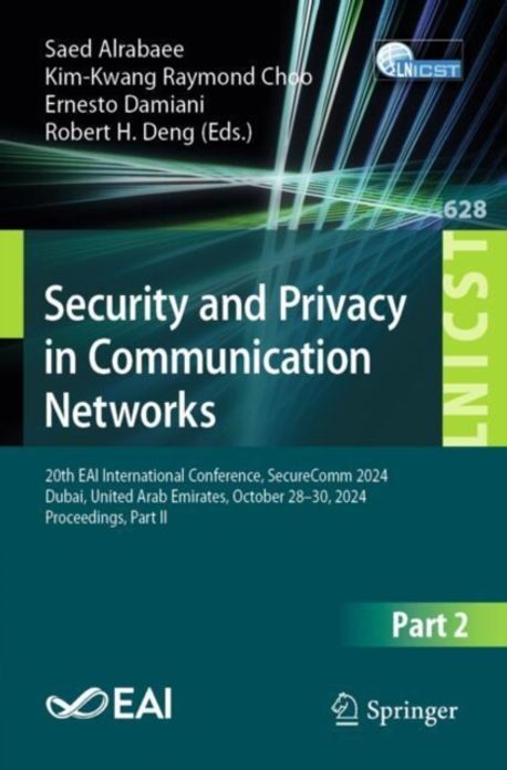 Security and Privacy in Communication Networks | Alrabaee, Saed - 교보문고