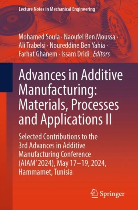 Advances in Additive Manufacturing | Soula, Mohamed - 교보문고
