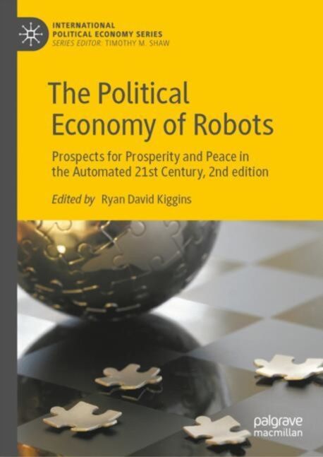 The Political Economy of Robots | David Kiggins, Ryan - 교보문고