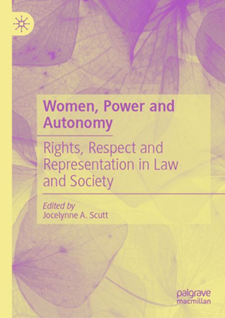 Women, Power and Autonomy | Scutt, Jocelynne A. - 교보문고