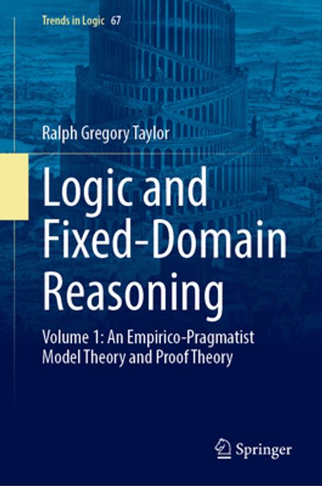 Logic and Fixed-Domain Reasoning | Taylor, Ralph Gregory - 교보문고