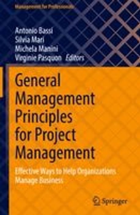 General Management Principles for Project Management | Bassi, Antonio ...