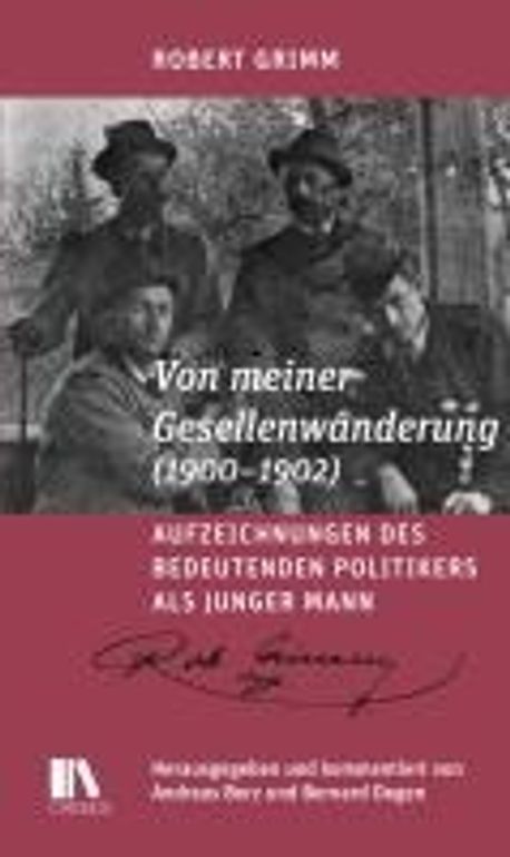 Von meiner Gesellenwanderung (1900-1902) | Grimm, Robert - 교보문고