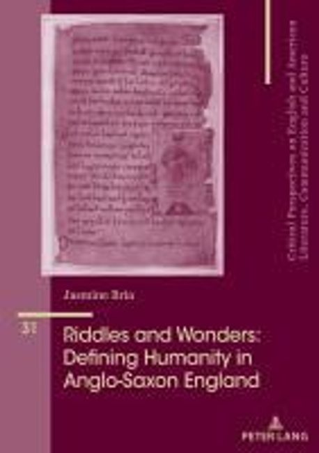 Riddles and Wonders: Defining Humanity in Anglo-Saxon England | Jasmine ...