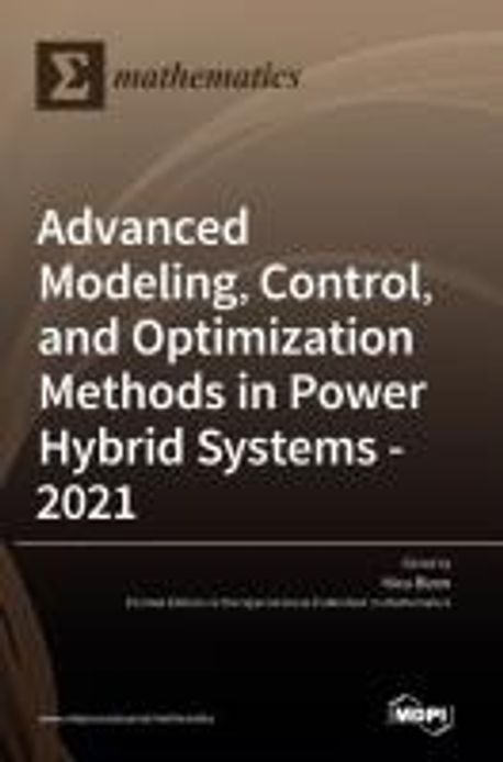 Advanced Modeling, Control, and Optimization Methods in Power Hybrid Systems - 2021 | Bizon ...
