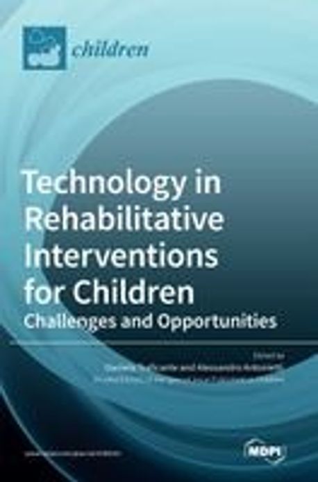 Technology in Rehabilitative Interventions for Children | Antonietti ...