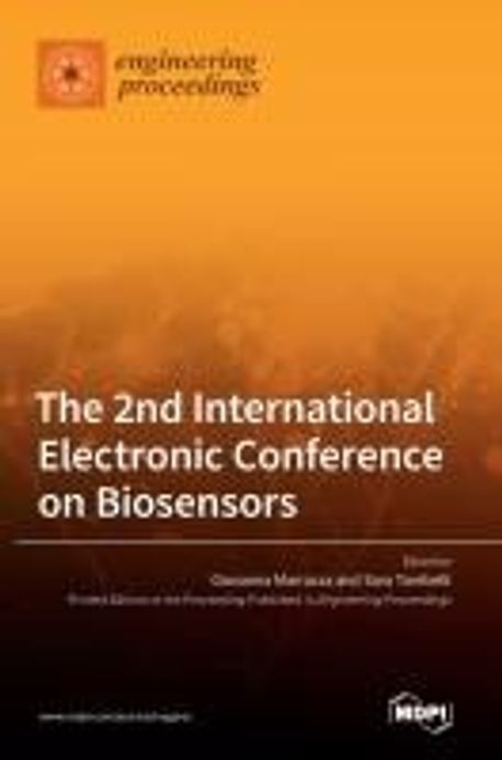 The 2nd International Electronic Conference on Biosensors | Marrazza, Giovanna Marrazza - 교보문고