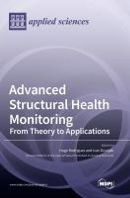Advanced Structural Health Monitoring | Rodrigues, Hugo - 교보문고
