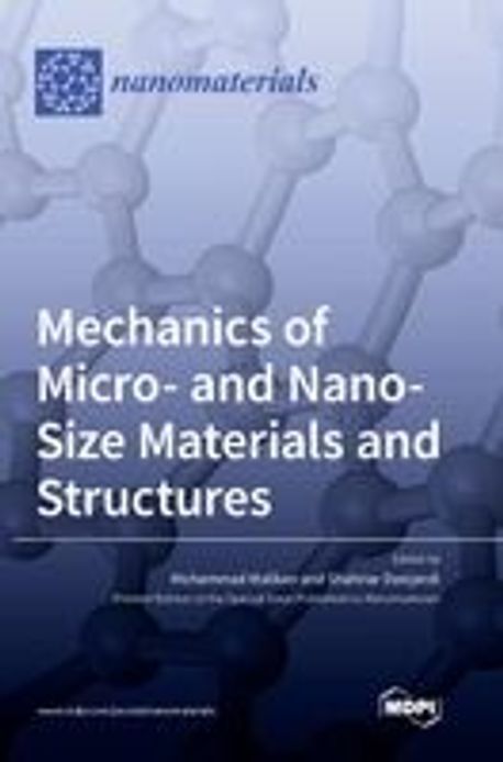 Mechanics of Micro- and Nano-Size Materials and Structures | Malikan, Mohammad - 교보문고