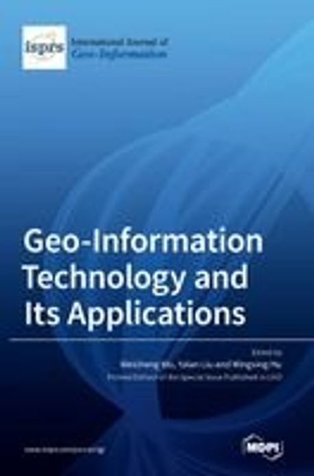 Geo-Information Technology and Its Applications | Hu, Mingxing - 교보문고