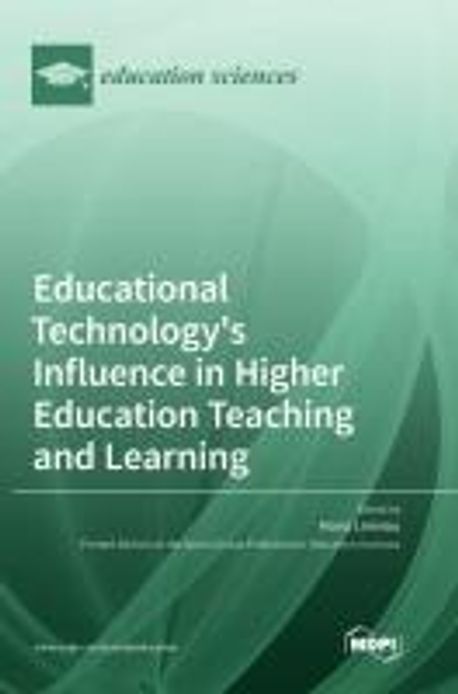 Educational Technology's Influence in Higher Education Teaching and ...