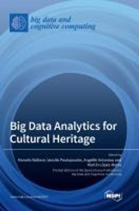 Big Data Analytics for Cultural Heritage | Wallace, Manolis - 교보문고