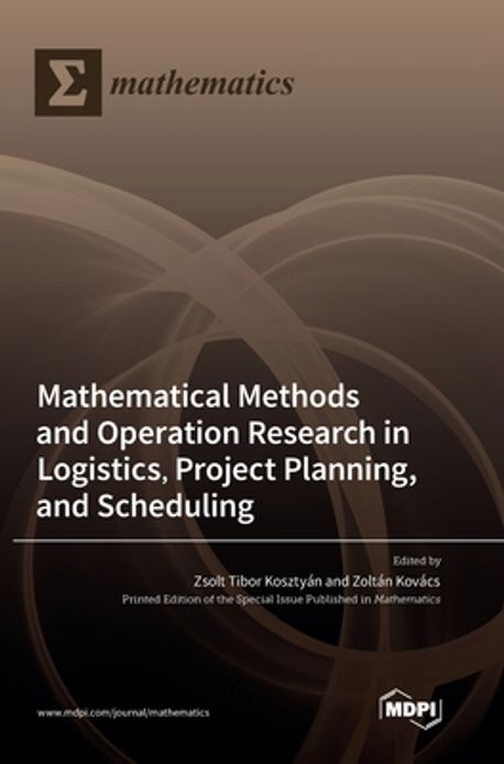 Mathematical Methods and Operation Research in Logistics, Project ...