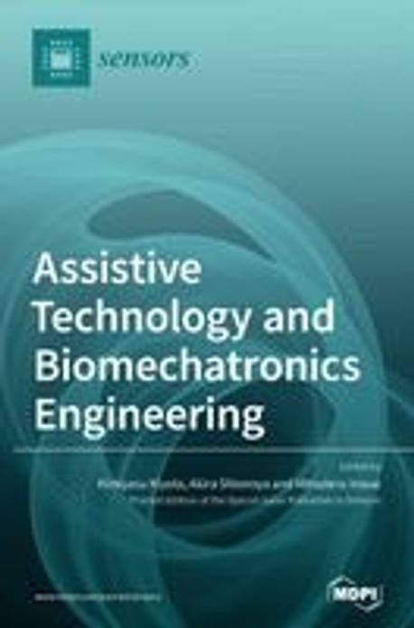 Assistive Technology and Biomechatronics Engineering | Kiyota, Kimiyasu ...