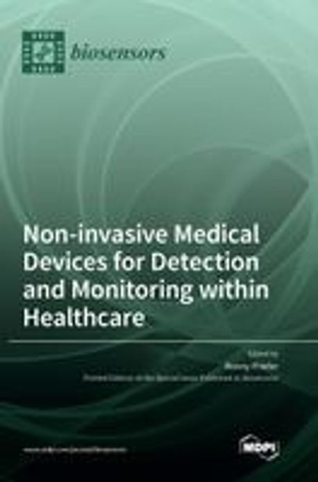 Non-invasive Medical Devices for Detection and Monitoring within ...