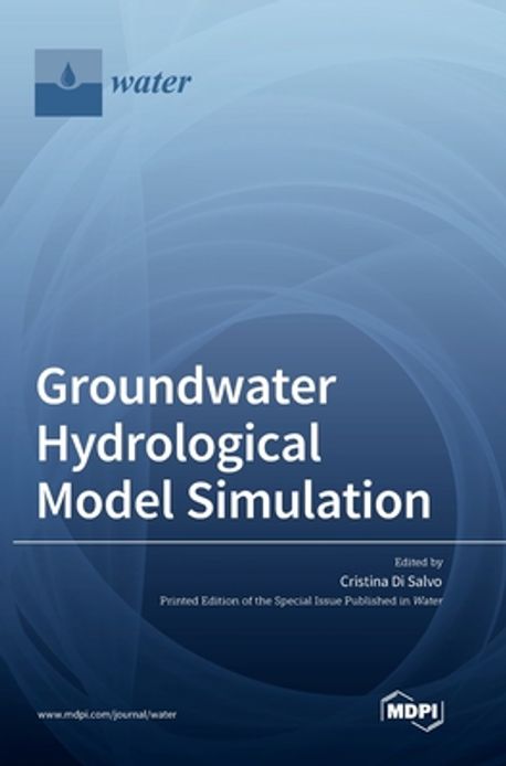 Groundwater Hydrological Model Simulation | Salvo, Cristina Di - 교보문고